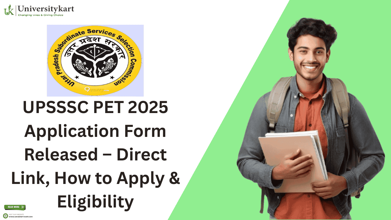 UPSSSC PET 2025 Application Form Released – Direct Link, How to Apply ...