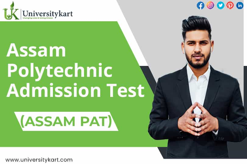 Assam PAT 2022: Your complete guide to the Assam Polytechnic Admission Test