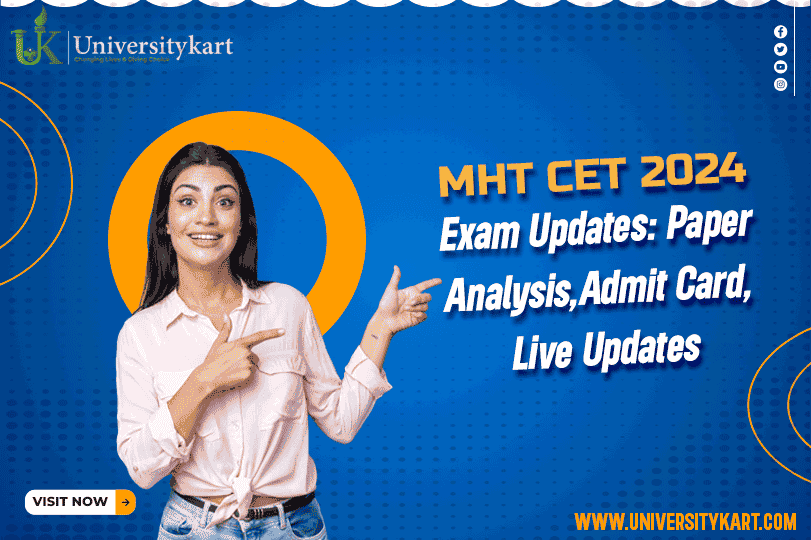 MHT CET 2024 Exam Updates: Paper Analysis, Admit Card, Live Updates