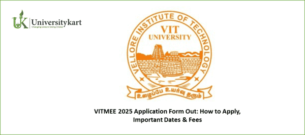 VITMEE 2025 Application Form Out: How to Apply, Important Dates & Fees