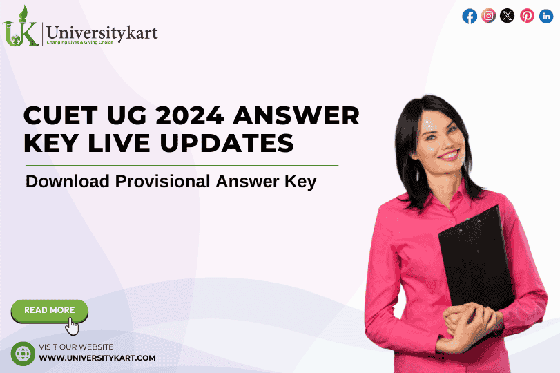 CUET UG 2024 Answer Key Live Updates: Download Provisional Answer Key