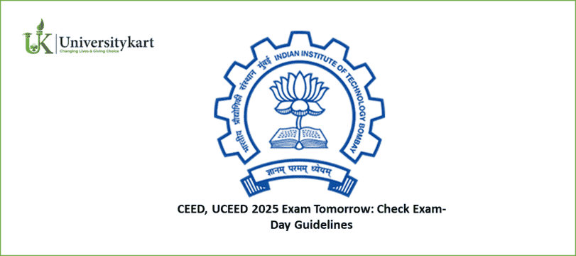 CEED, UCEED 2025 Exam Tomorrow: Check Exam-Day Guidelines
