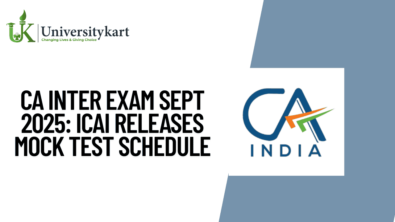 CA Inter Exam Sept 2025: ICAI Releases Mock Test Schedule – Check Date