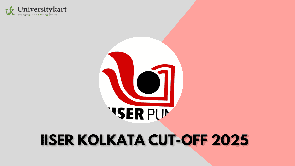 IISER Kolkata Cut-off 2025: Check IAT Closing Ranks for BS-MS Admission ...