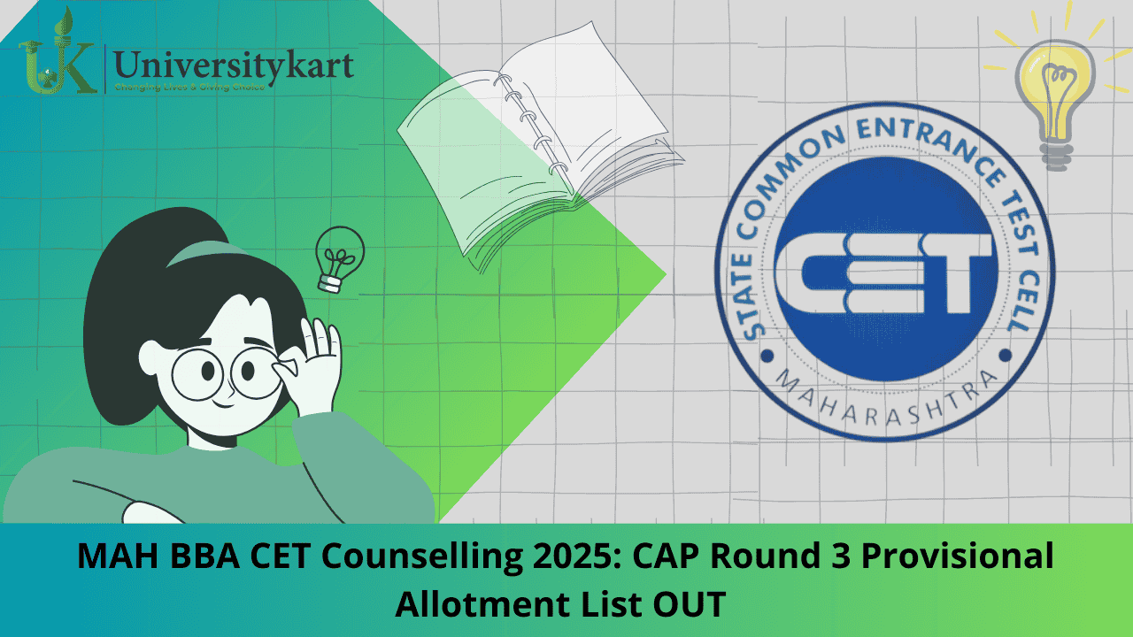 MAH BBA CET Counselling 2025: CAP Round 3 Provisional Allotment List OUT