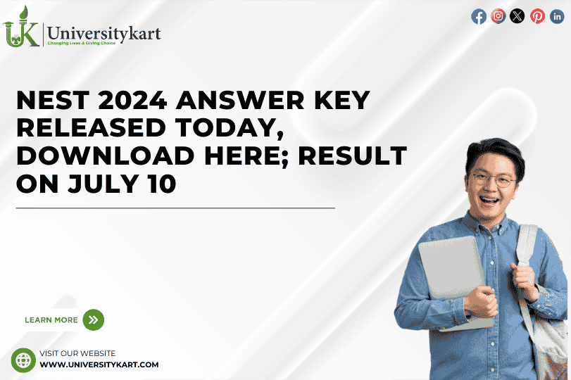 NEST 2024 Answer Key Released Today, Download Here; Result on July 10