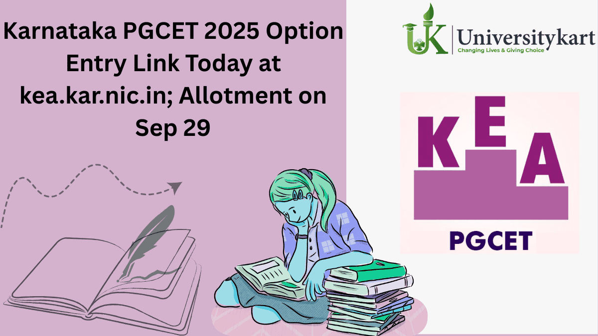 Karnataka PGCET 2025 Option Entry Link LIVE Today @kea.kar.nic.in; Seat ...