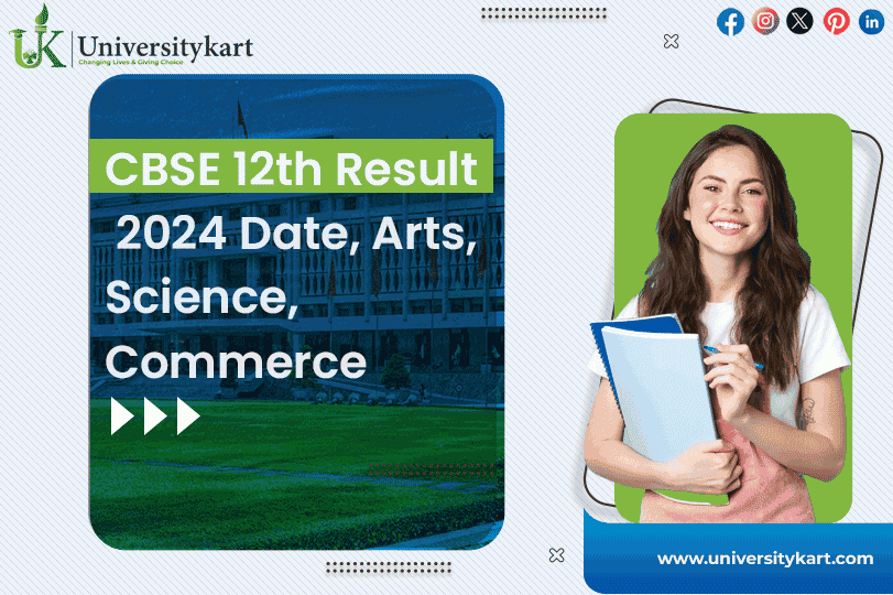 CBSE 12th Result 2024 Date, Arts, Science, Commerce
