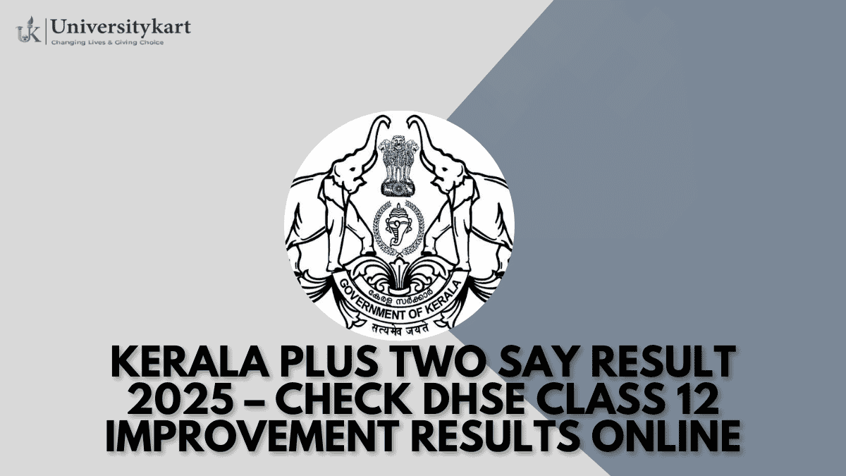 Kerala Plus Two SAY Result 2025 – Check DHSE Class 12 Improvement ...