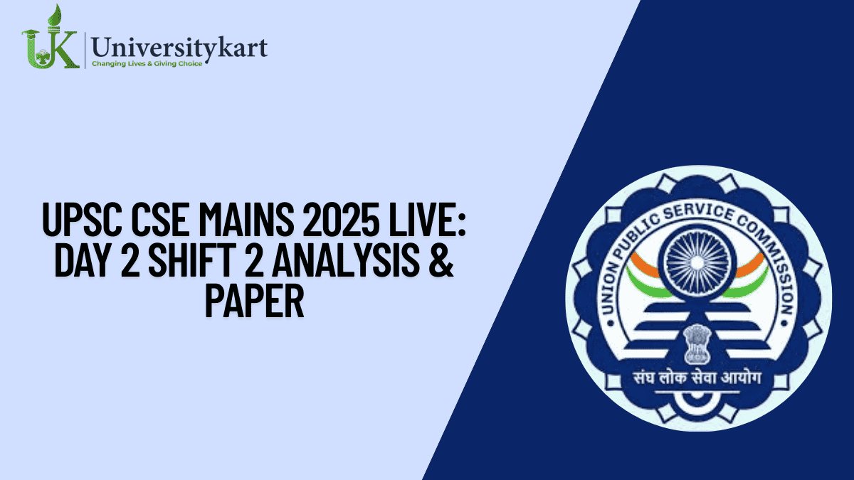 UPSC CSE Mains 2025 LIVE: Day 2 Shift 2 Analysis & Paper